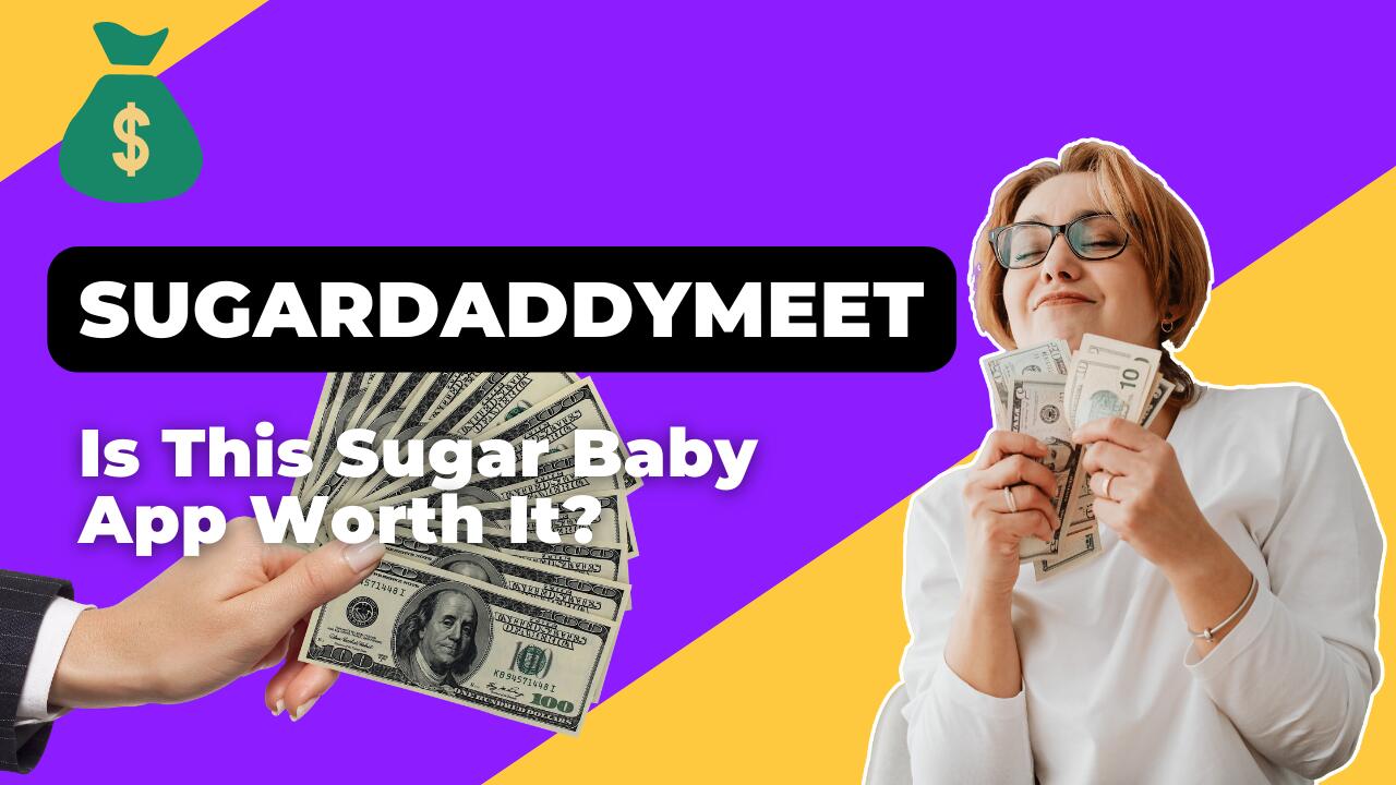 SugarDaddyMeet Review (2022) - Is This Sugar Baby App Worth It? | Just ...