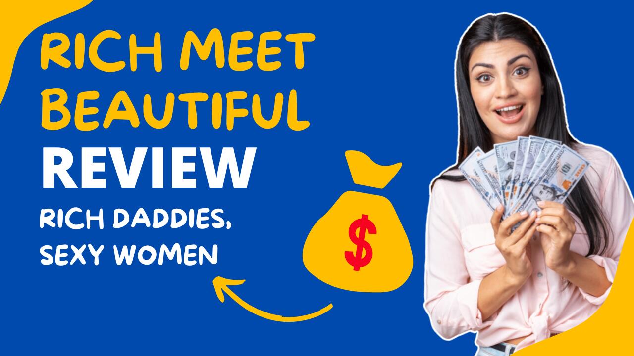 RichMeetBeautiful Review (2022) - Is this sugar dating site worth it? | Just Sugar